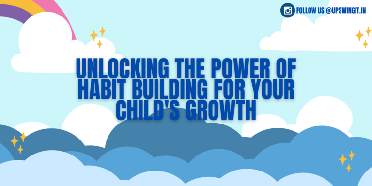 3 Insights On How Habit Building Impacts Your Child's Positive Growth ...